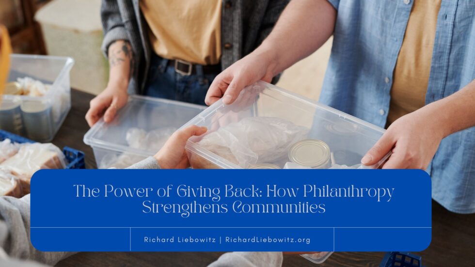 The Power of Giving Back: How Philanthropy Strengthens Communities ...